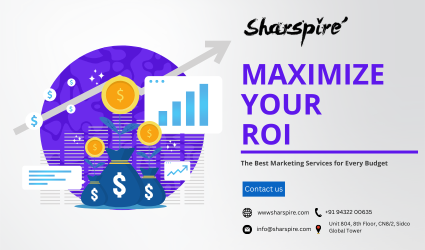 Maximize Your Roi